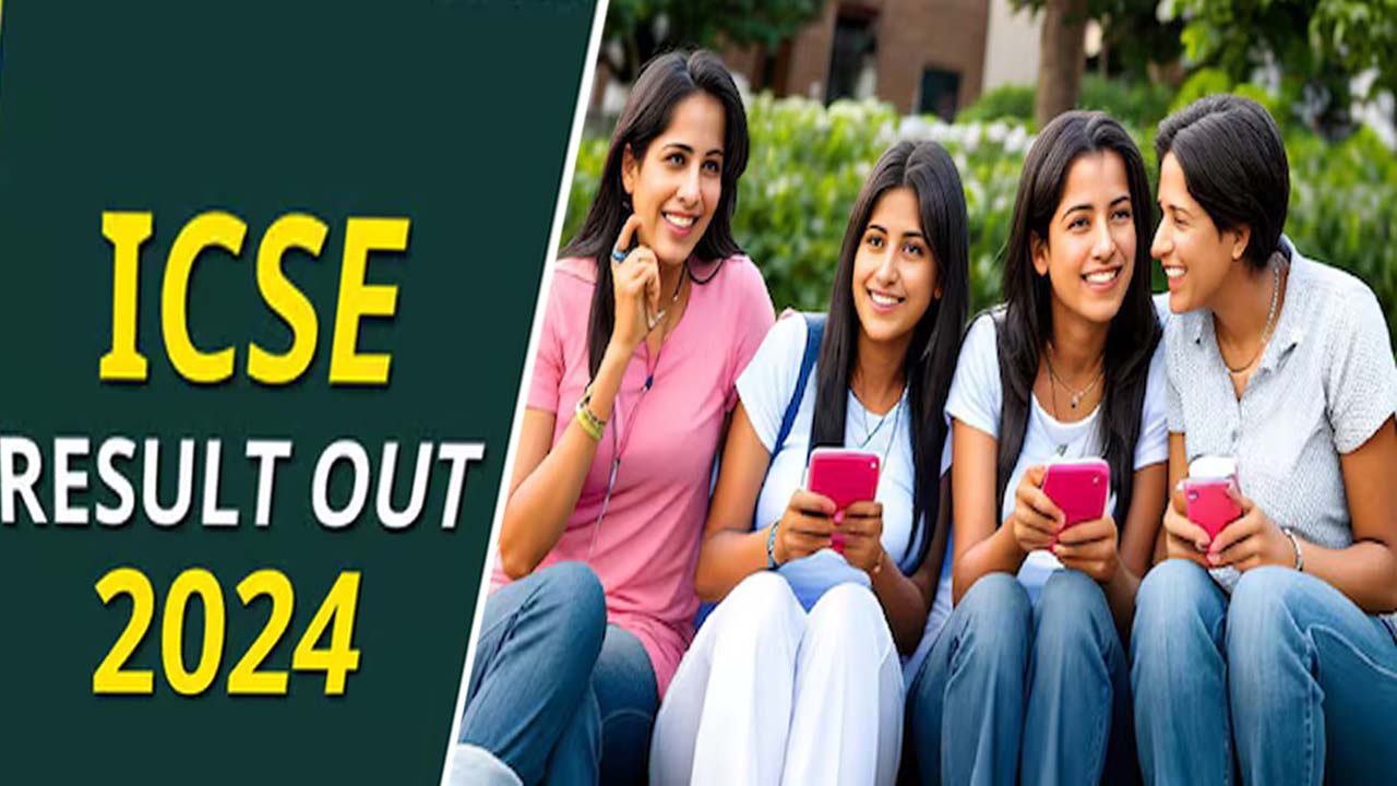 CISCE Result 2024: ICSE, ISC के नतीजे जारी; लड़कियों ने मारी बाजी
